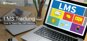 LMS Tracking: How to Track Key LMS Metrics